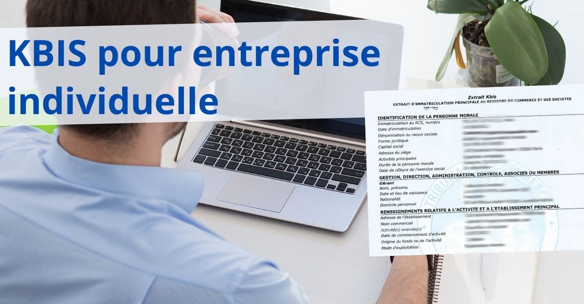 Extrait KBIS pour entreprise individuelle EIRL